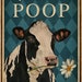 Have A Nice Poop Cow Poster, Cow Poster, Funny Cow Poster, Vintage Art ...