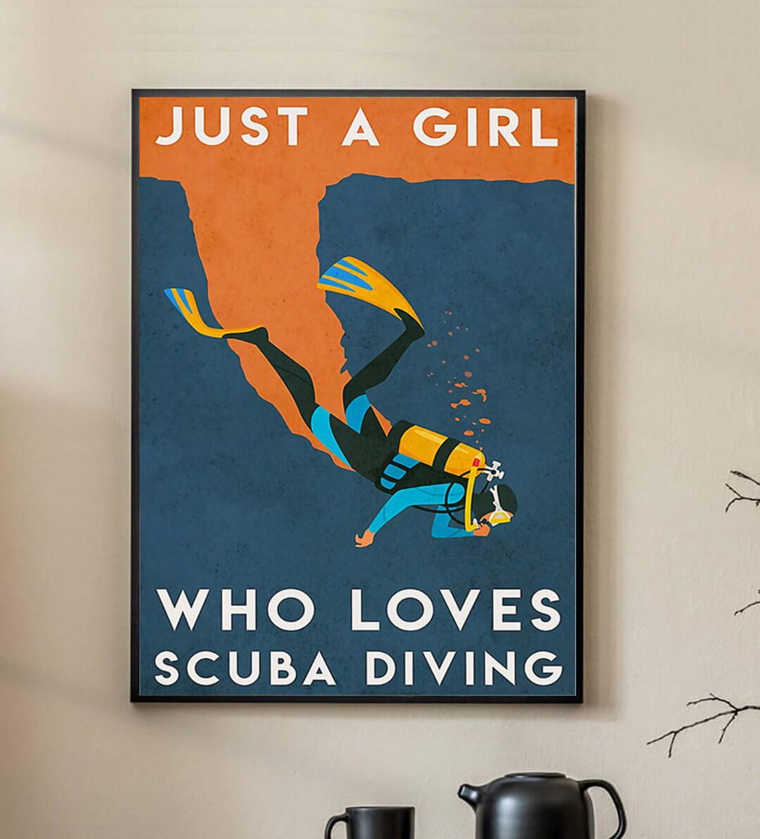 Girl Loves Scuba Diver Poster, Just A Girl Who Loves Scuba Diving ...
