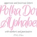 Pink Polka Dot Alphabet Letters, Pink Polka Dot Sublimation Lettering ...
