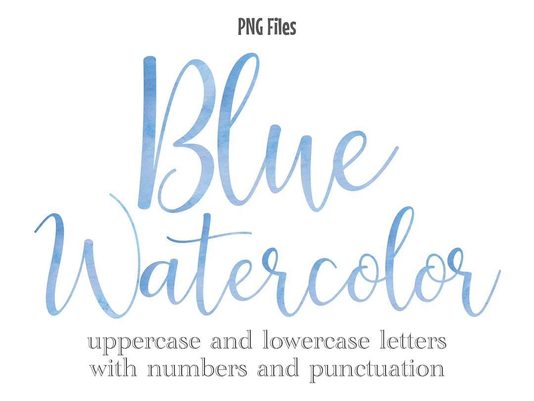 Blue Watercolor Letters and Numbers, Script Watercolor Lettering ...