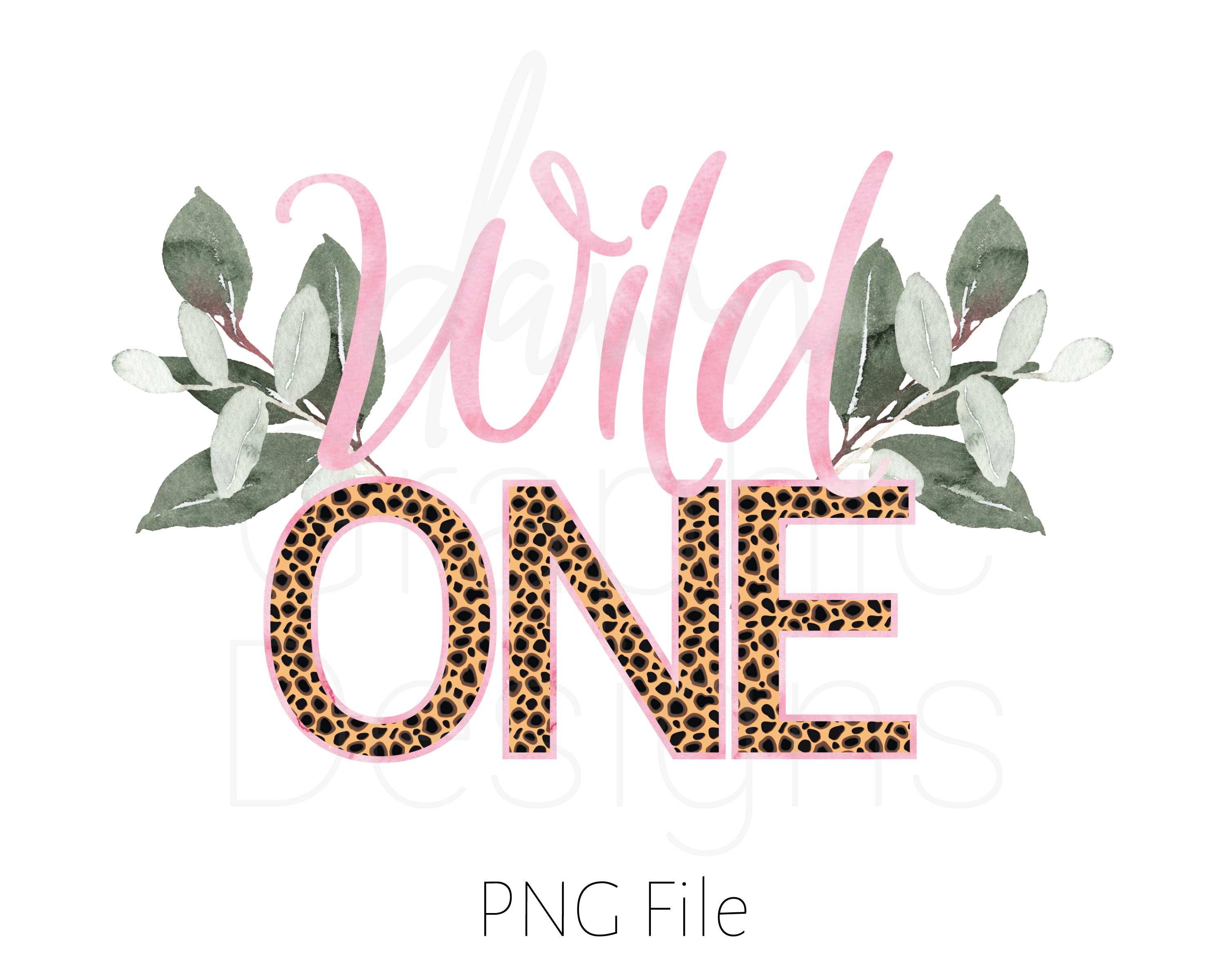 Wild One 1st Birthday Safari Jungle PNG, Watercolor Leaves, Wild One ...