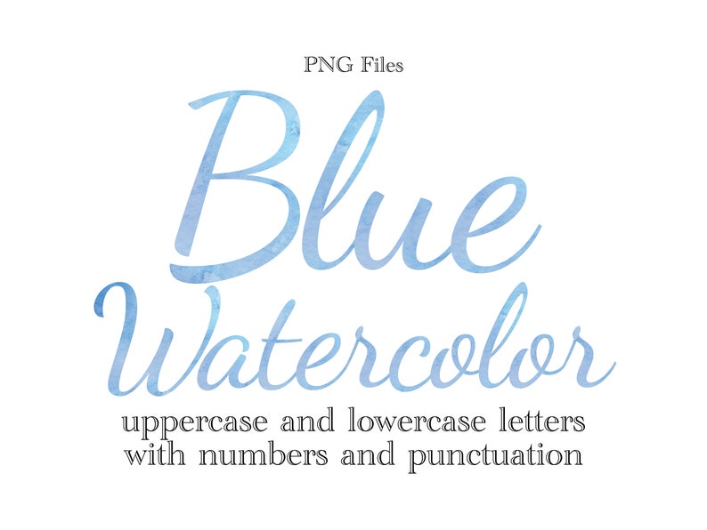 Blue Watercolor Letters and Numbers, Script Watercolor Lettering ...