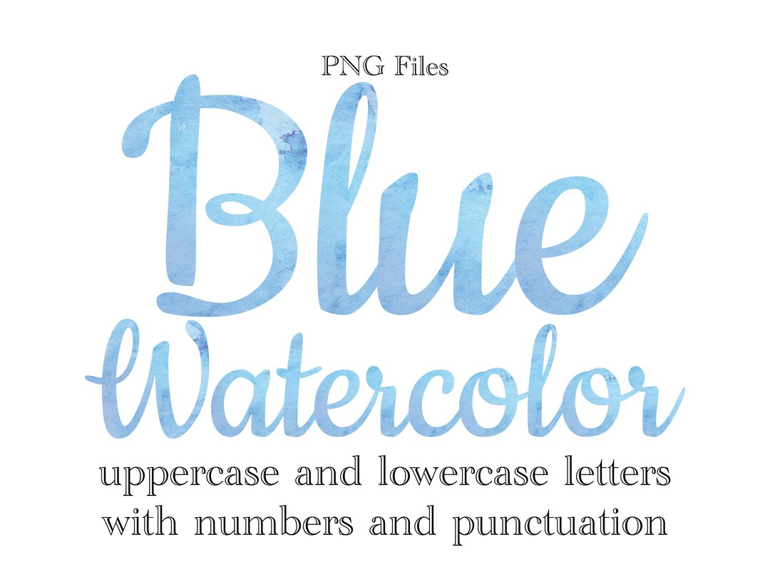 Blue Watercolor Letters and Numbers, Script Watercolor Lettering ...