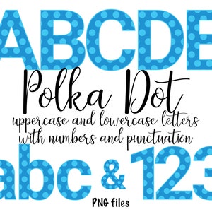 Polka Dot Alpha Bundle, Blue Polka Dot Lettering, Pink Polka Dot Alphas ...