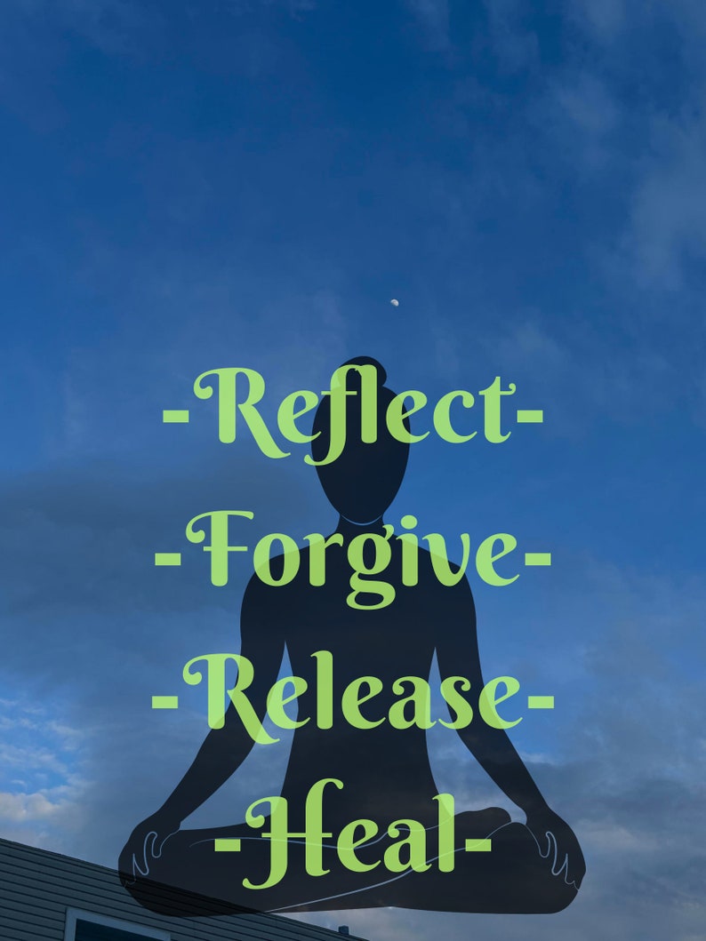 Reflection, Forgive, Release, Heal. Digital Print. Healing. - Etsy