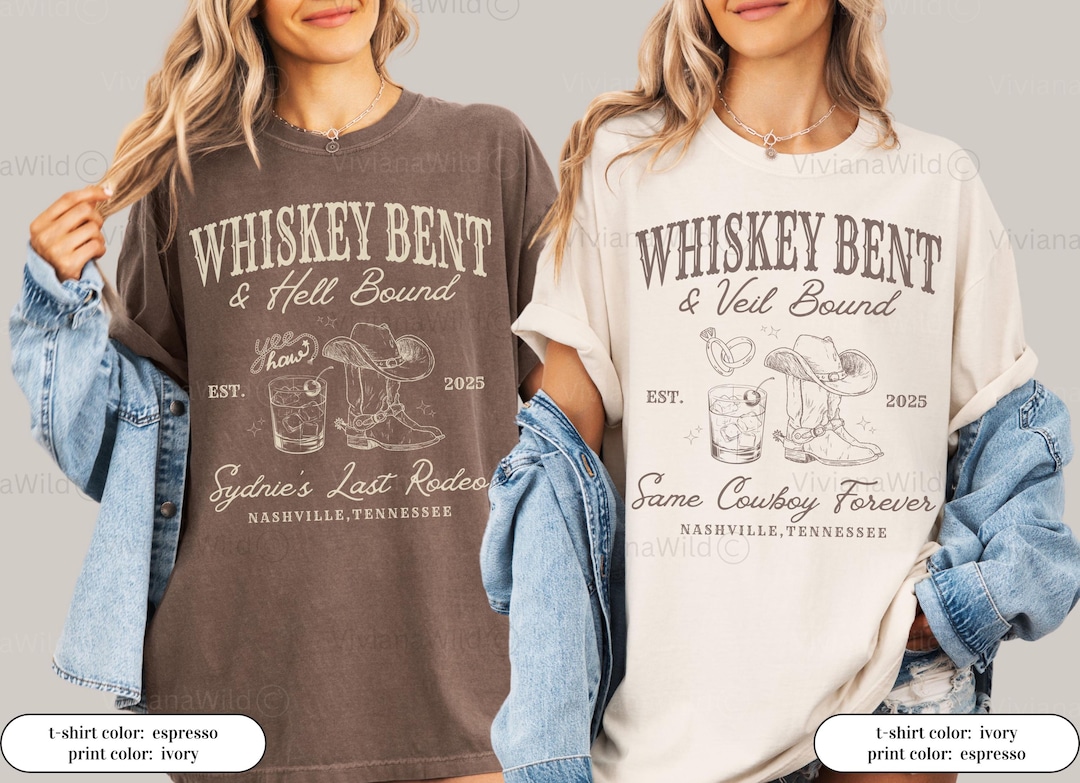Custom Whiskey Bent and Veil Bound Bachelorette Shirt Last Rodeo Shirts ...