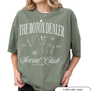 Comfort Colors Custom Botox Tshirt, Social Club Botox Dealer Shirt ...