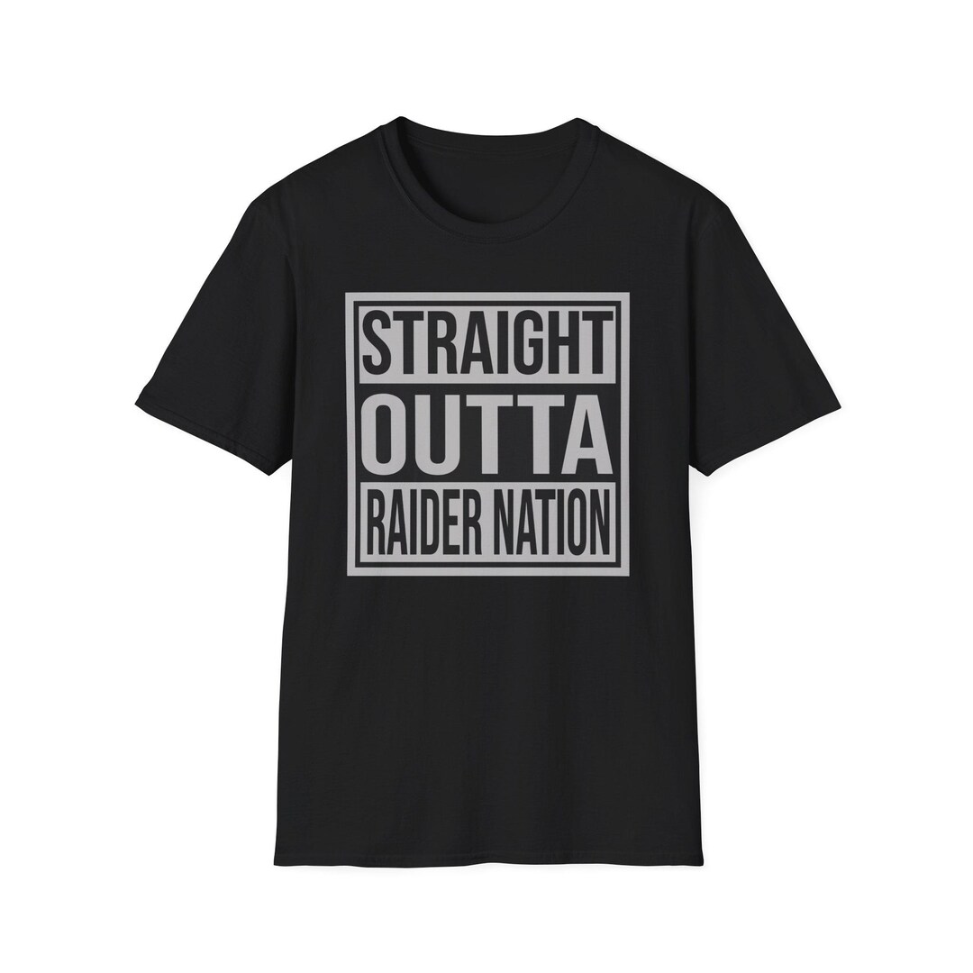 Straight Outta Raider Nation Shirt - Silver & Black Football Tee, Vegas ...