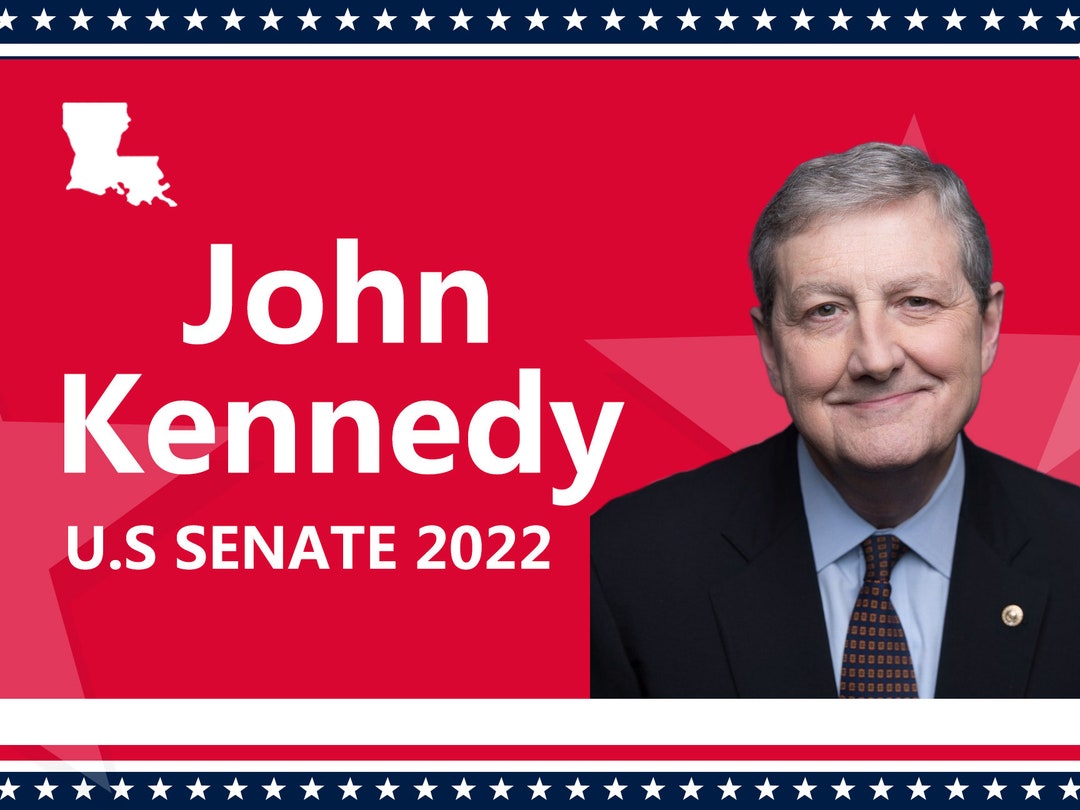 John Kennedy US Senate Yard Sign - Full Color Political Sign - Etsy