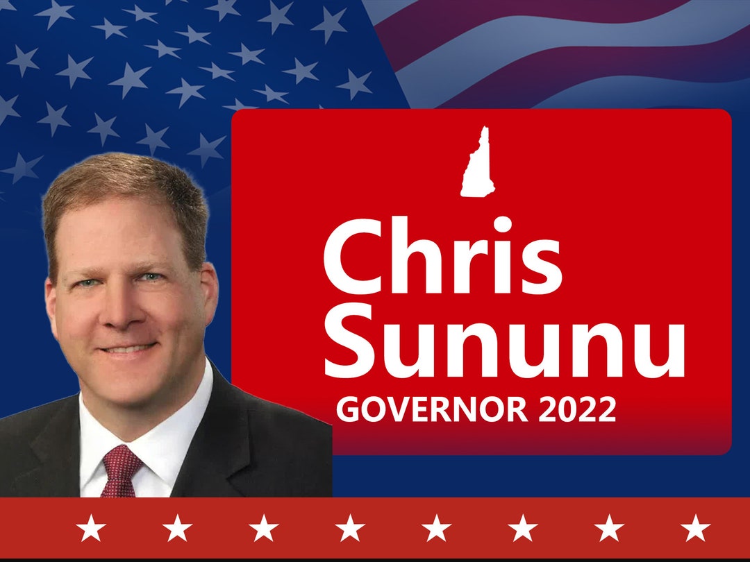 Chris Sununu US Governor Yard Sign - Double-sided Political Sign - Etsy