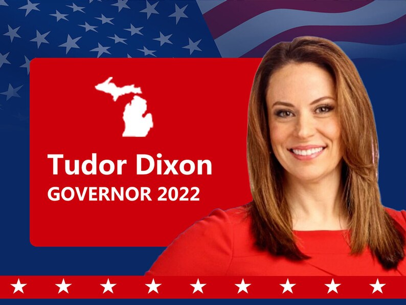 Tudor Dixon for Michigan Governor 2022 Yard Sign - Etsy