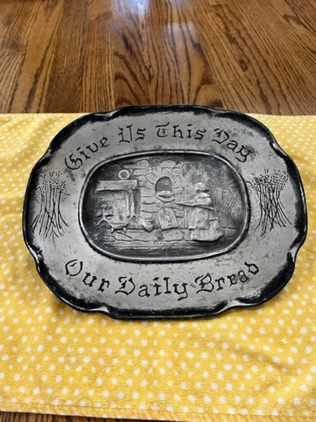 Vintage Dura Cast Hand Crafted Pewter Give Us This Day Our Daily Bread ...