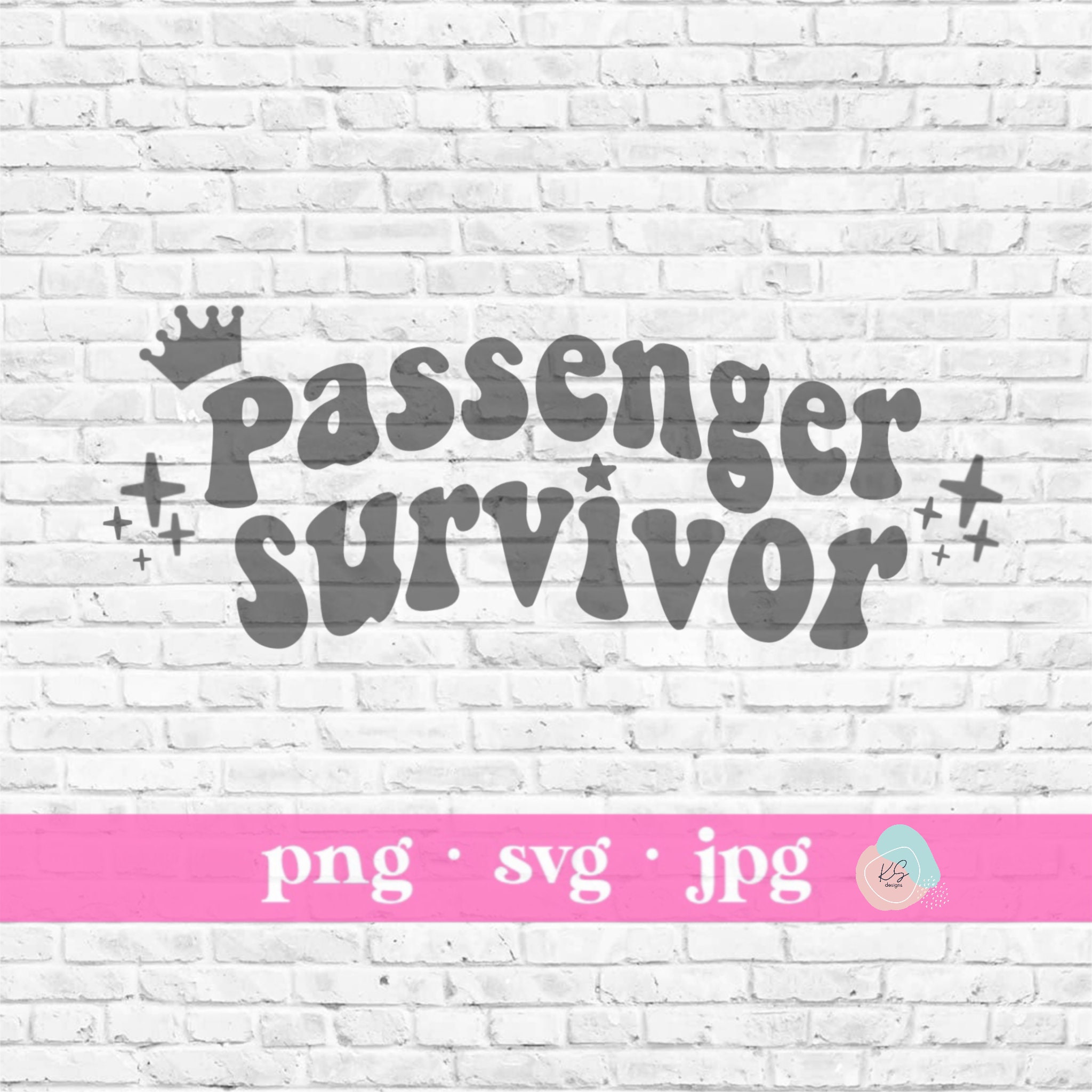 Passenger Survivor SVG | Trendy Svg, Preppy SVG, Cute Svg, Trendy Png ...