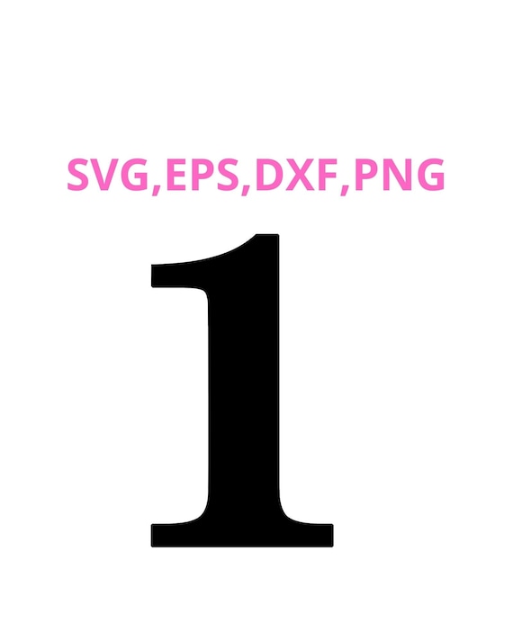Number 1 Svg Digital Download Numbers One - Etsy