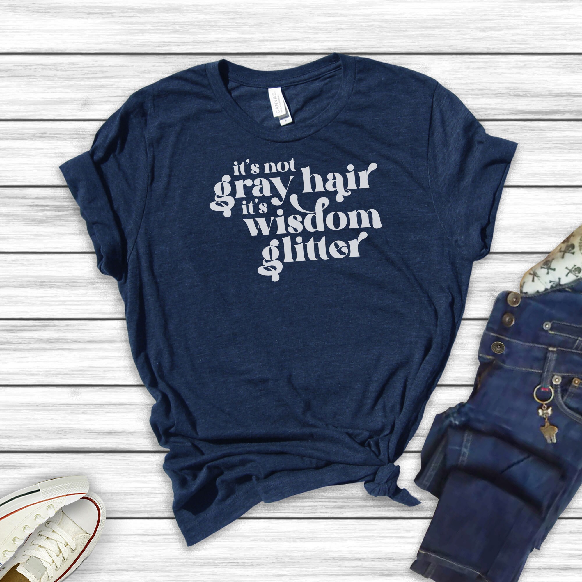 It's Not Gray Hair It's Wisdom Glitter T-shirt for Women With Gray Hair ...