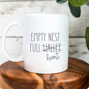 Funny Empty Nest Coffee Mug for Empty Nester Sarcastic Ceramic Mug Gift ...