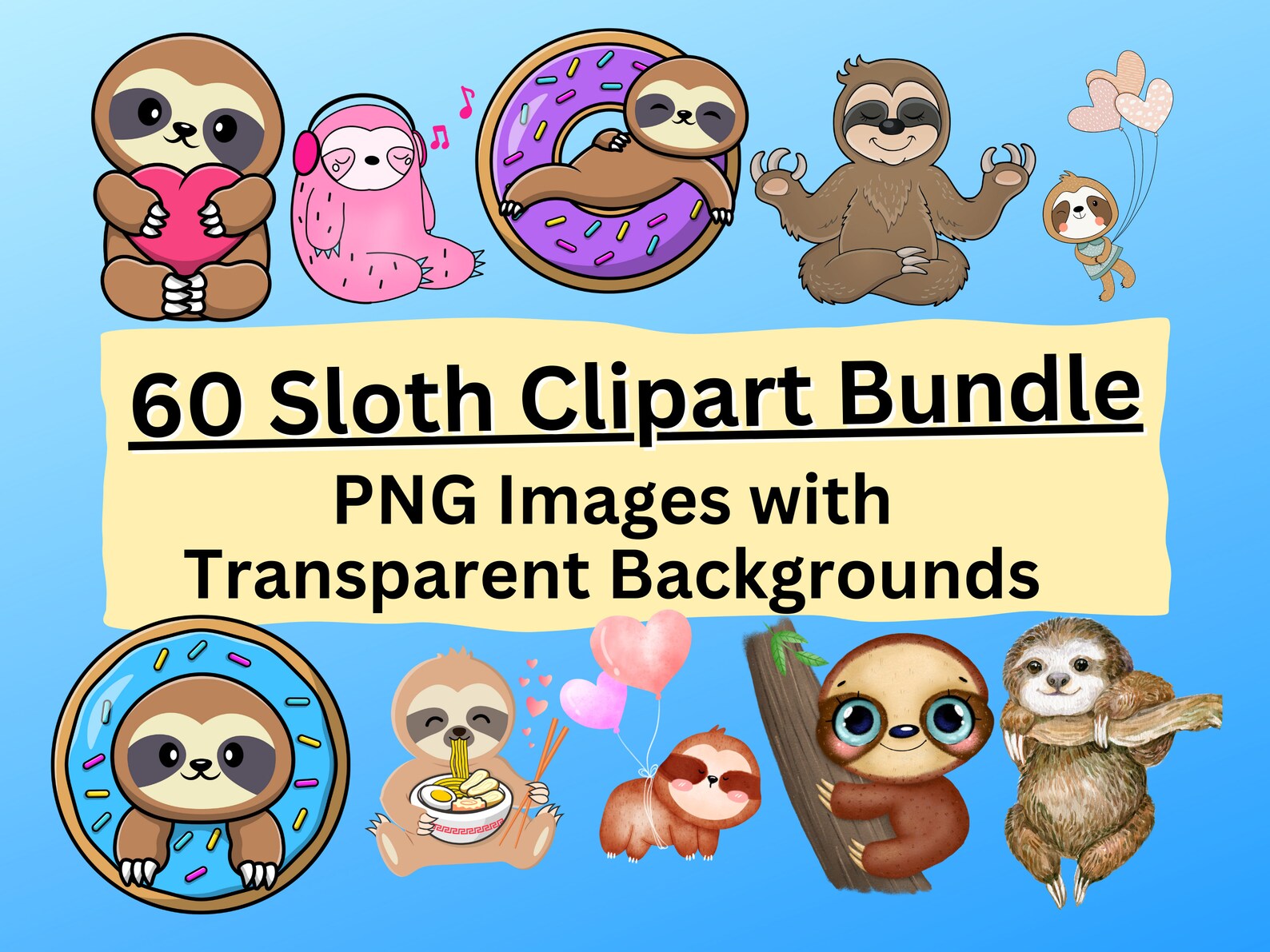60 Sloth Clipart Bundle PNG Images With Transparent Backgrounds Cute ...