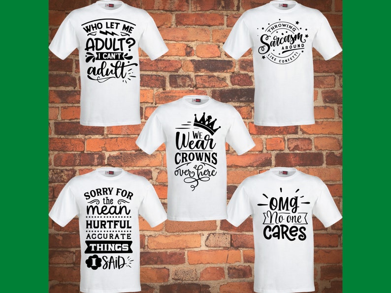 30 Sarcastic / Funny T-shirt Designs - PNG - SVG - DXF - Transparent ...