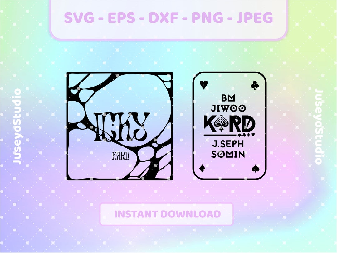 KARD Icky BM Jiwoo J.seph Somin Set Kpop Svg | Png, Jpg, Eps, Dxf ...