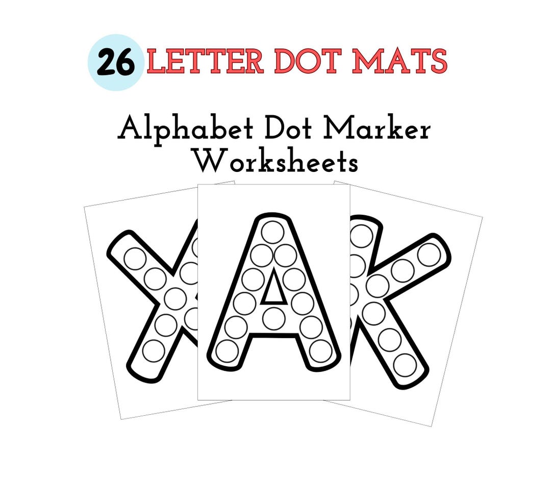 Alphabet Dot Marker Worksheets | 26 Printable Letter Dot Mats | ABC ...