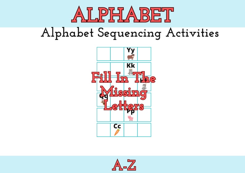 Alphabet Sequencing Activities, Fill in the Missing Letters, Alphabet ...