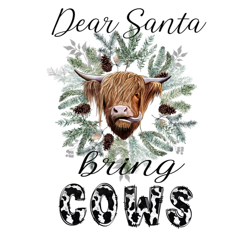 Dear Santa Bring Cows | PNG | Sublimation - Etsy