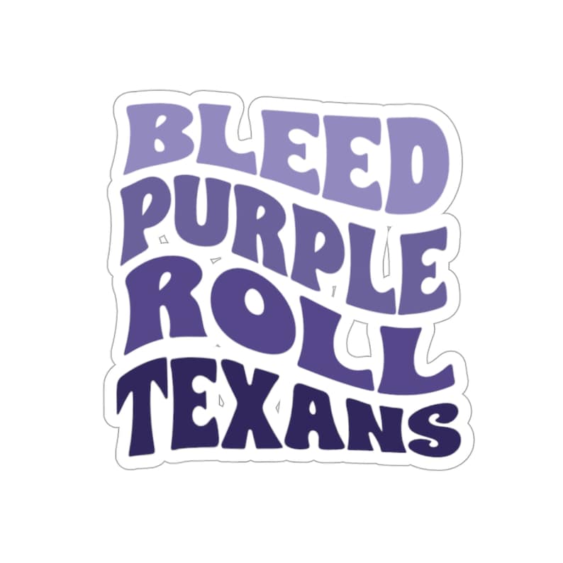 Bleed Purple Roll Texans Tarleton Sticker - Etsy