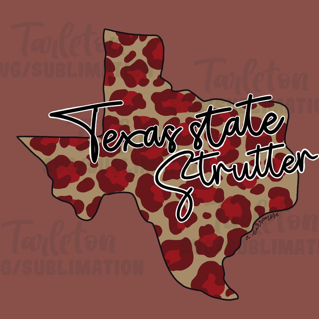 Texas State Strutter Sublimation and Digital Download File - Etsy