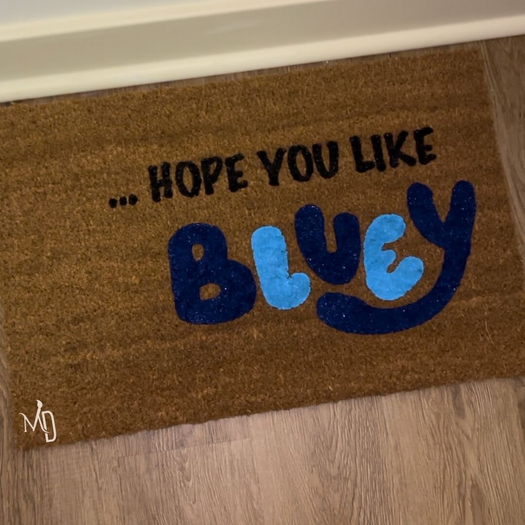 Hope You Like Bluey Bluey Theme Bluey Decor Bluey Doormats Bluey Moms ...
