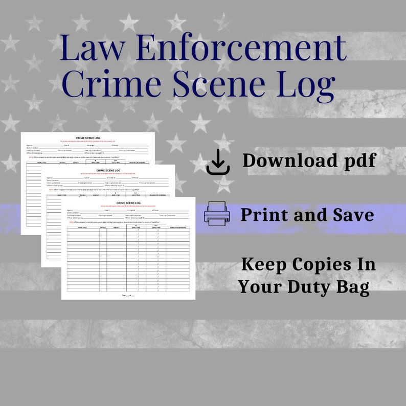 Law Enforcement Crime Scene Log, Law Enforcement Forms, Police Forms ...