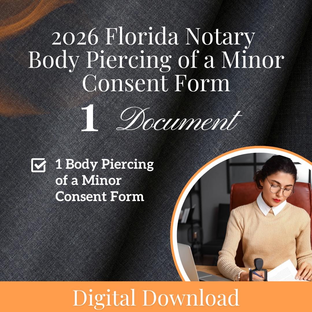 2026 Florida Notary, Minor Body Piercing Consent Form (digital Download ...