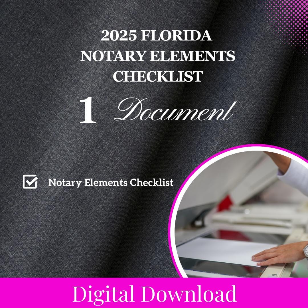 2025 Florida Notary Elements Checklist, Notary Resources (PDF File) - Etsy