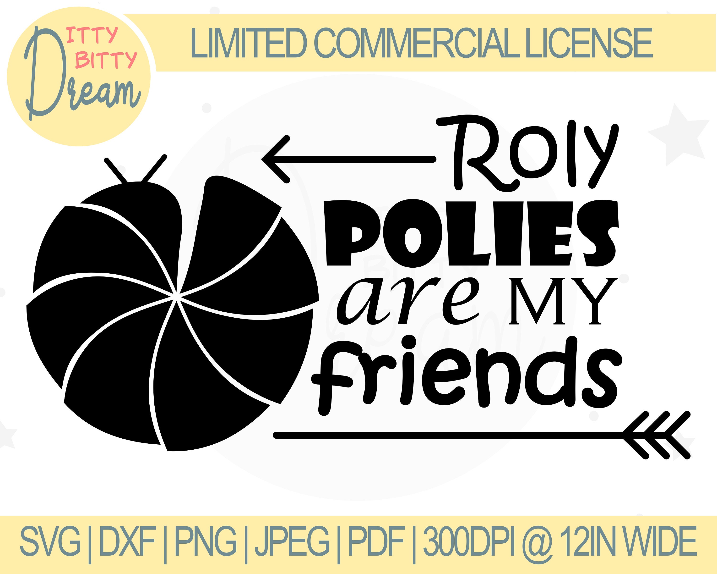 Roly Polies Are My Friends Arrow, Role Poly Bug SVG, Pillbug Svg, Role ...