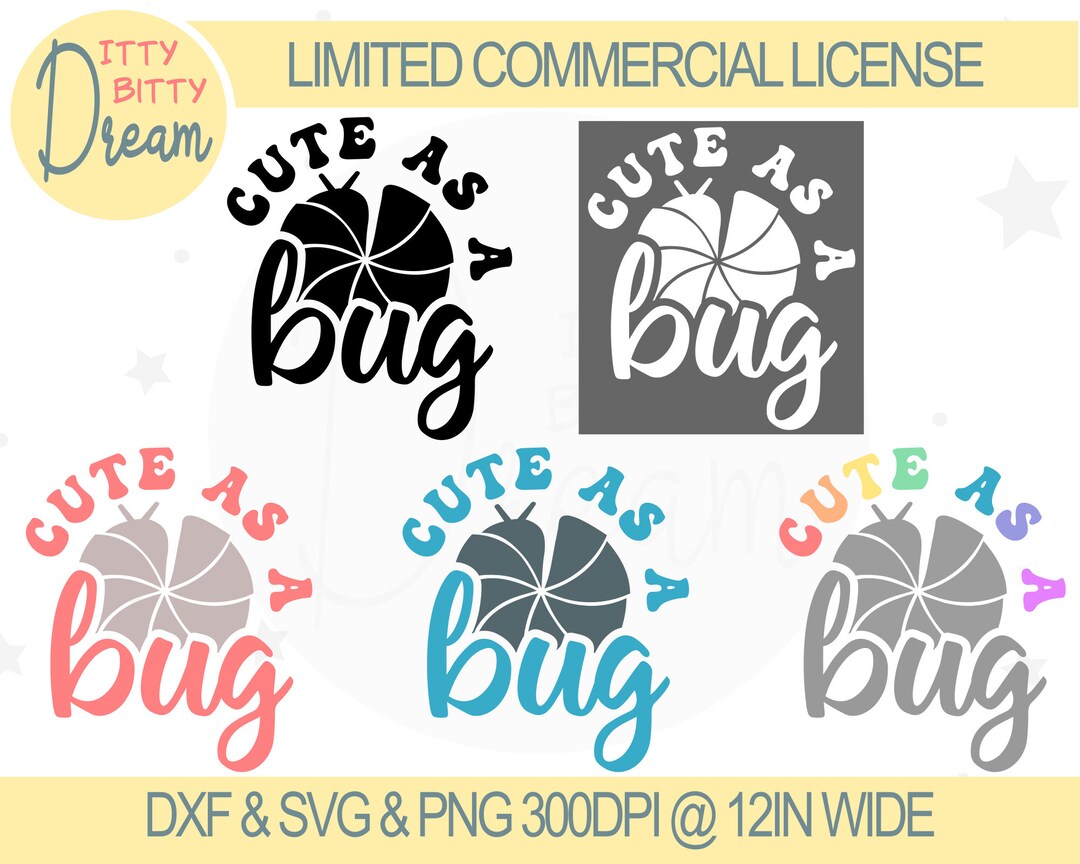 Bug Shirt Svg, Cute as a Bug SVG, Cute as a Bug PNG, White, Black, Blue ...
