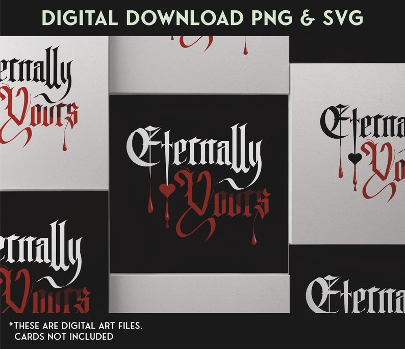 Eternally Yours | Vampire Valentine SVG PNG Sublimation Print Files - Etsy