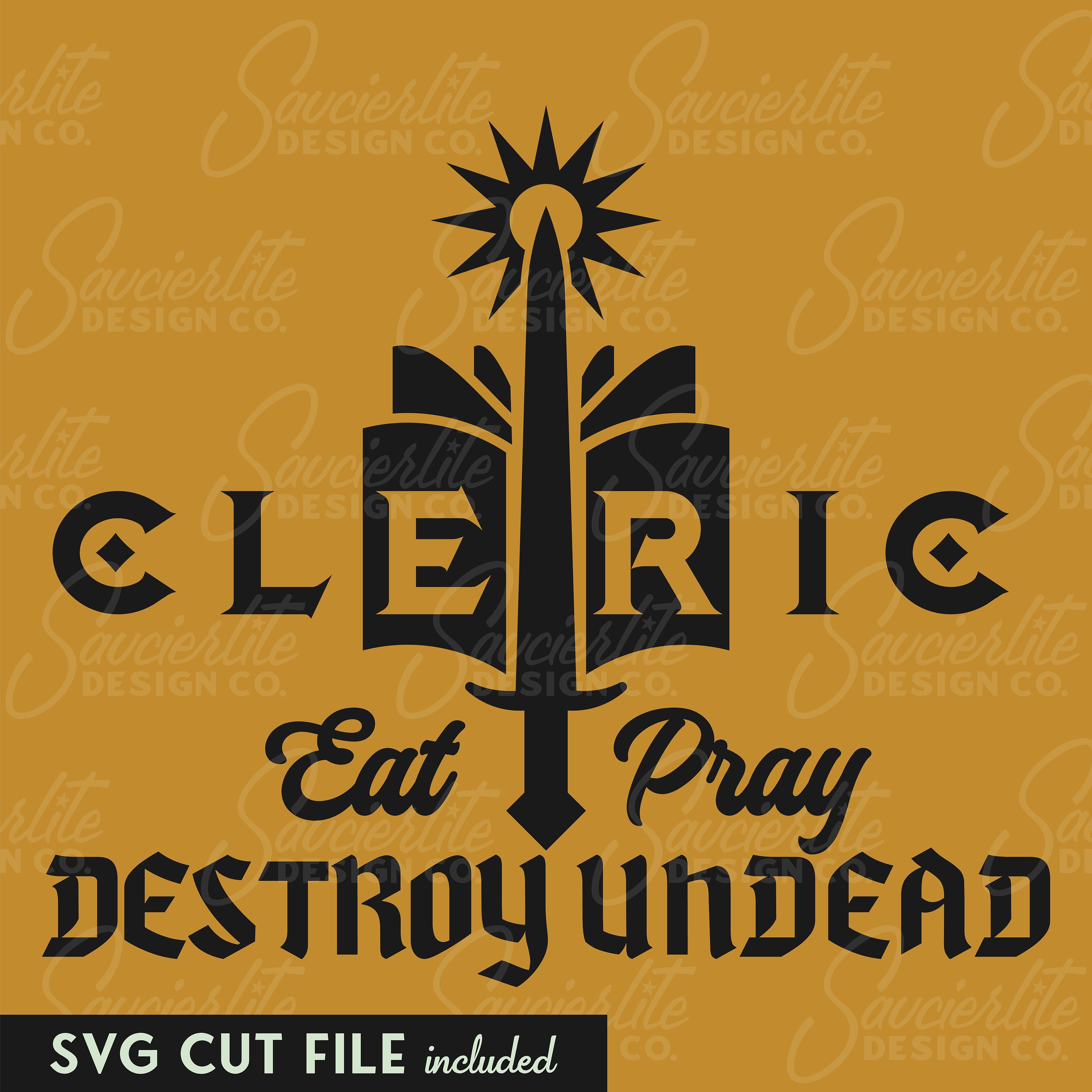 Cleric - Eat Pray Destroy Undead Dnd SVG PNG Sublimation Print and Cut ...