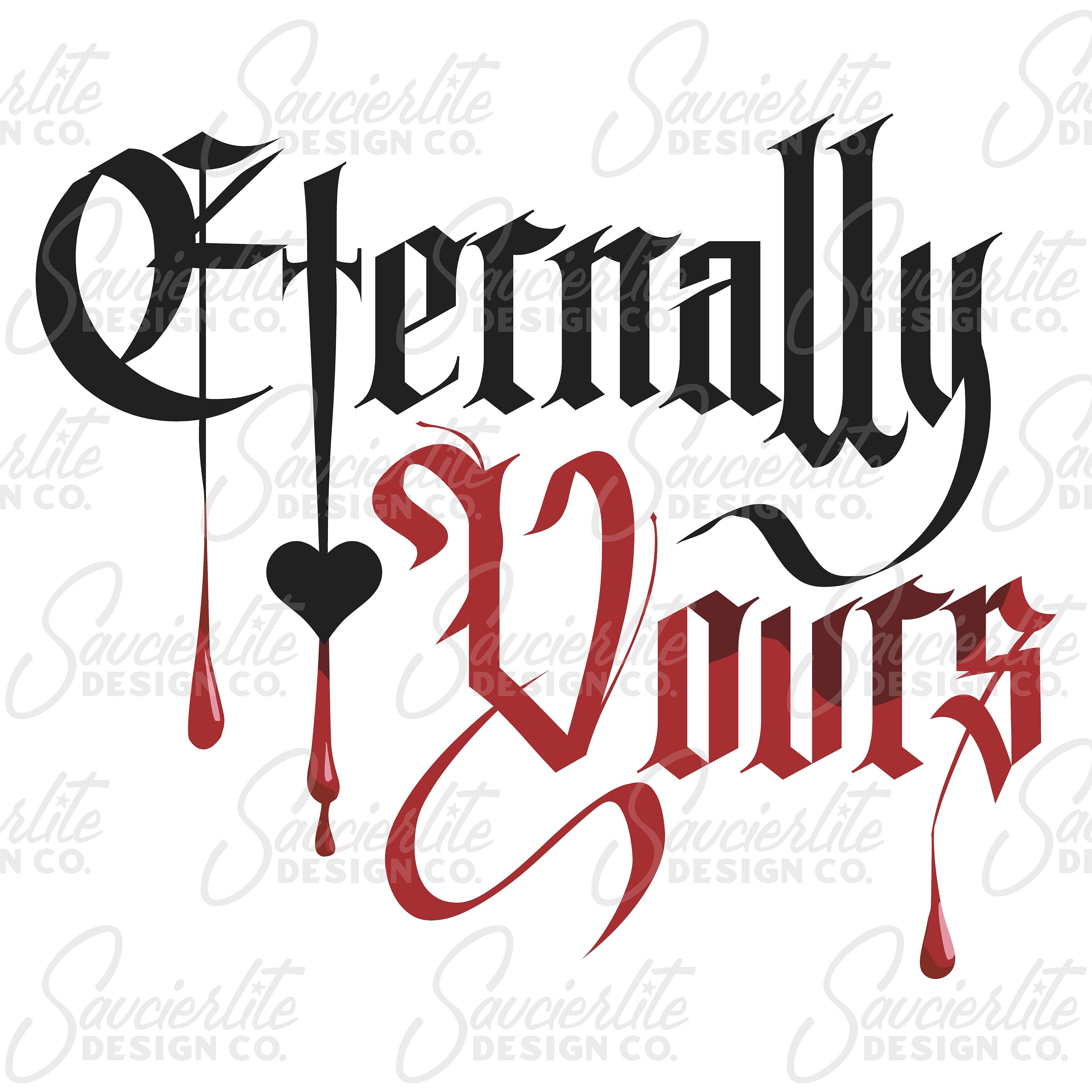 Eternally Yours | Vampire Valentine SVG PNG Sublimation Print Files - Etsy