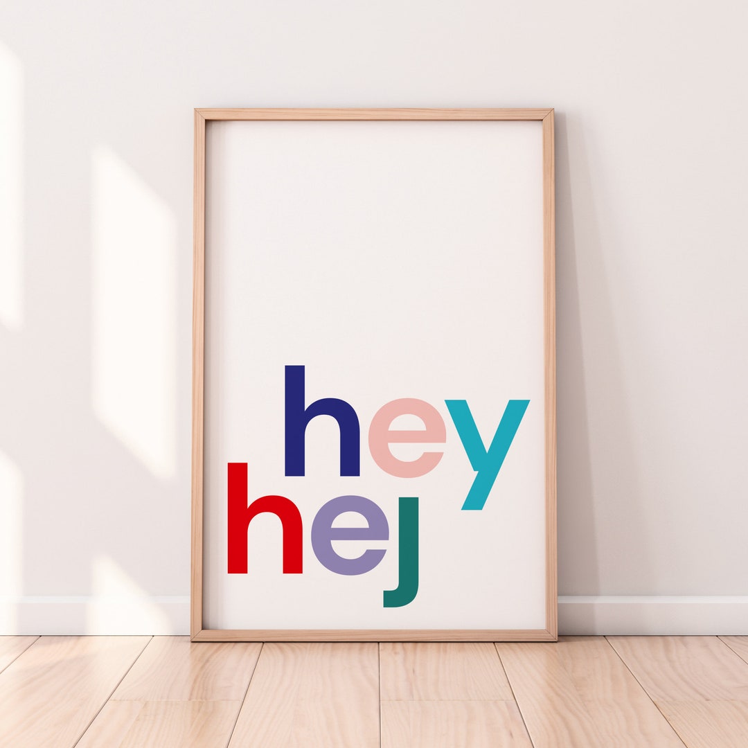 Hey Hej A3 Posterdruck • Typografie • Home Dekor • Wandbild ...