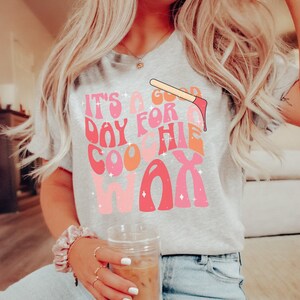 Its a Good Day for A Coochie Wax Shirt, Coochie Waxer Tee, Brazilian ...