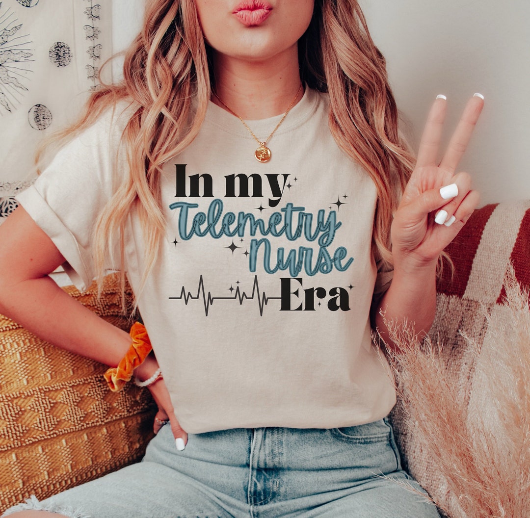 In My Telemetry Nurse Era Shirt Telemetry RN Tele Tech - Etsy