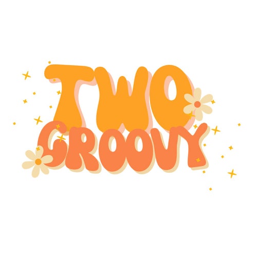 Two Groovy Png Girls Birthday Png Girls Second Birthday - Etsy