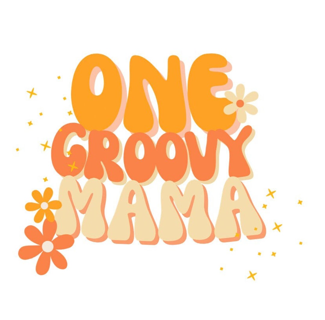 One Groovy Mama-sublimation File-first Birthday - Etsy