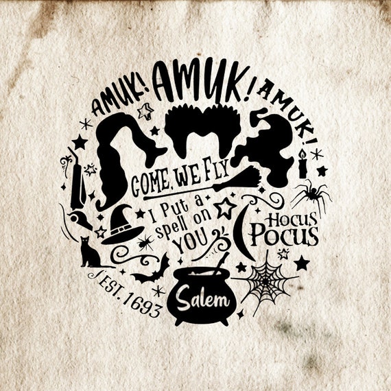 Hocus Pocus SVG Amuk Amuk Amuk SVG Sanderson Sisters SVG - Etsy