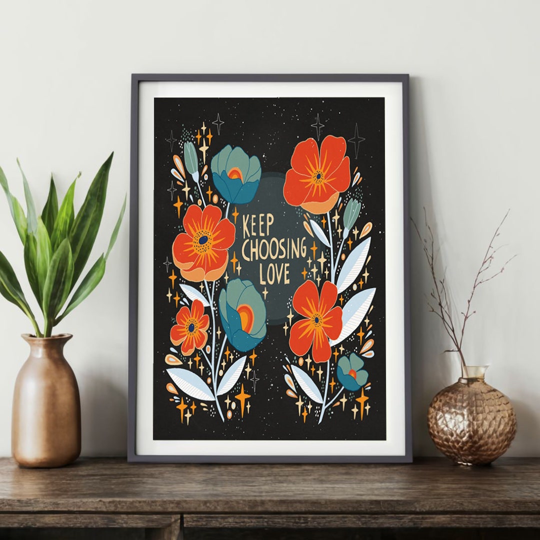 Keep Choosing Love, Motivational Poster, Abstract Poster - Etsy