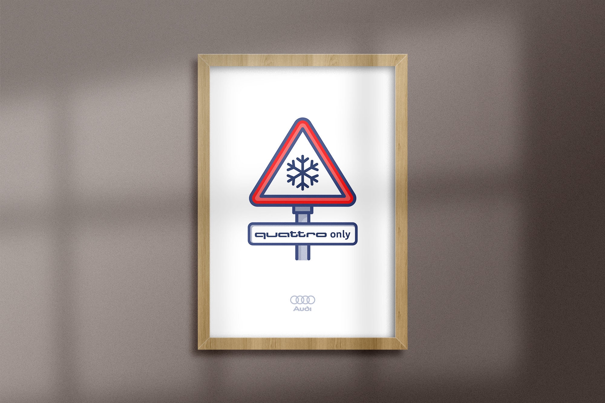 Audi Quattro Only Snow Road Sign Poster Print. Perfect Gift - Etsy