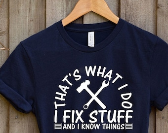 I Fix Things Tshirt - Etsy