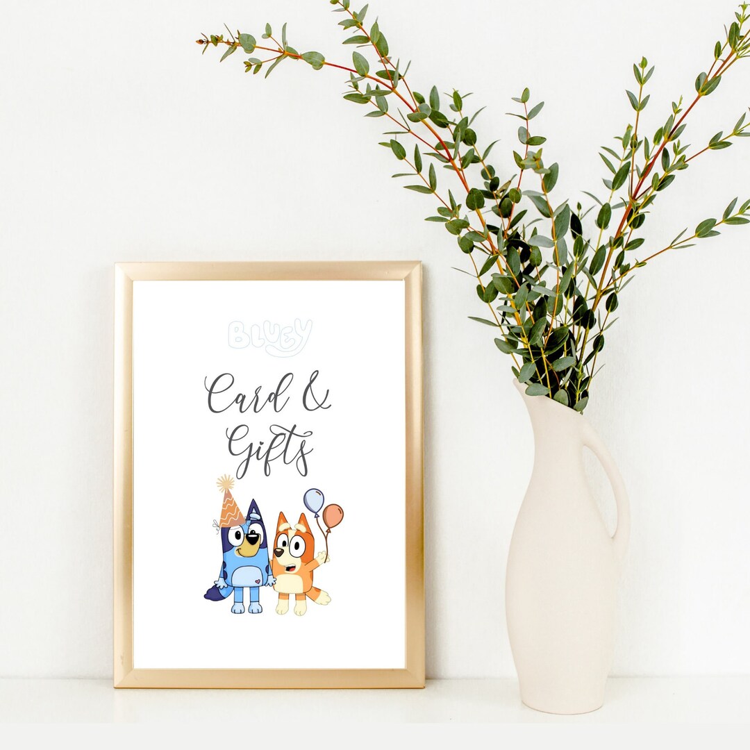 Bluey Cards and Gifts Sign Bluey Table Sign Bluey Birthday - Etsy
