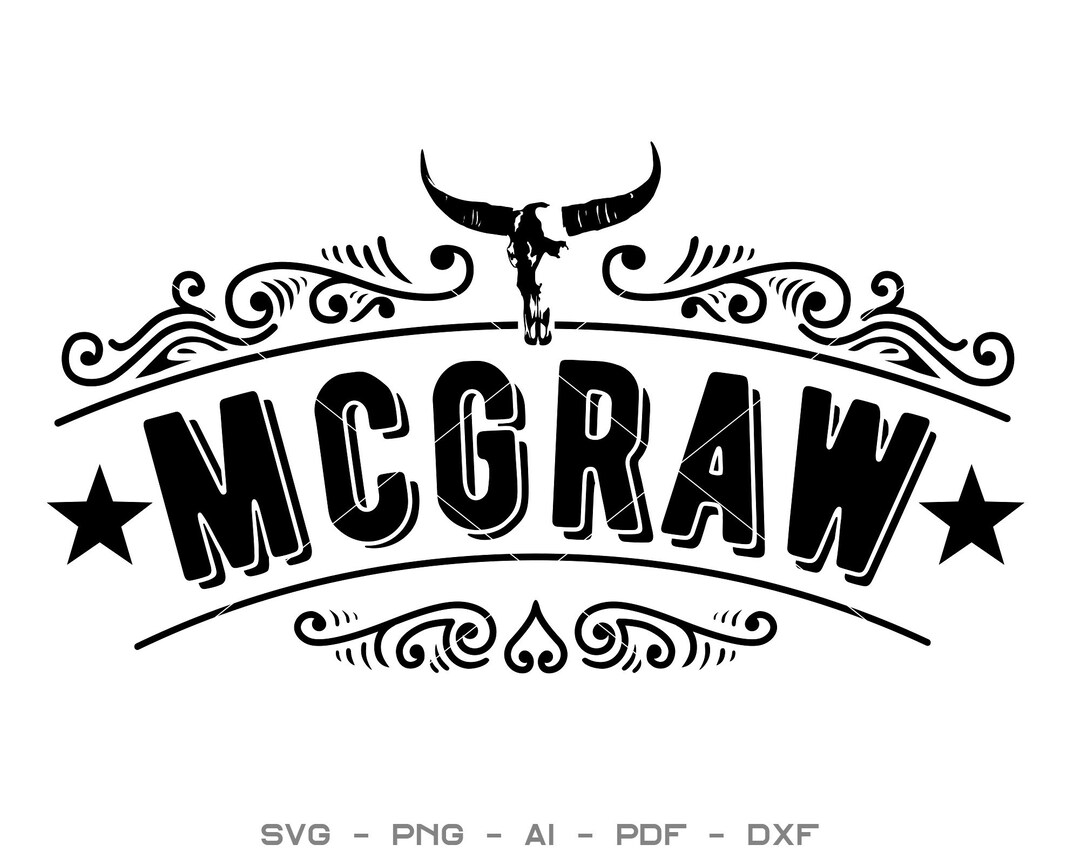 Mcgraw Svg Download File for Cricut Laser Cut and Print - Etsy