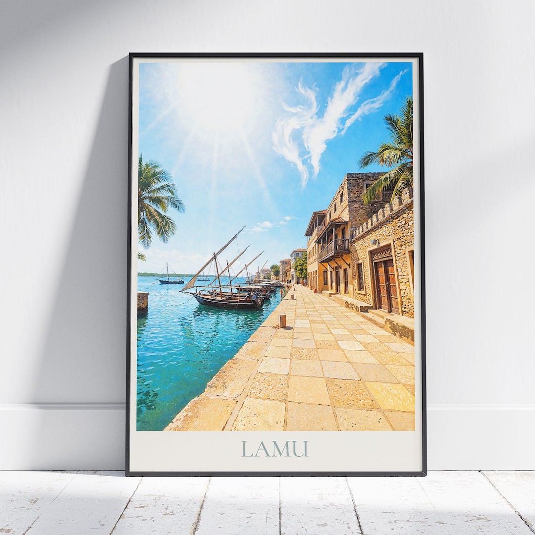 Lamu Kenya Travel Poster: Old Town Waterfront Dhow Boats Painted Art ...