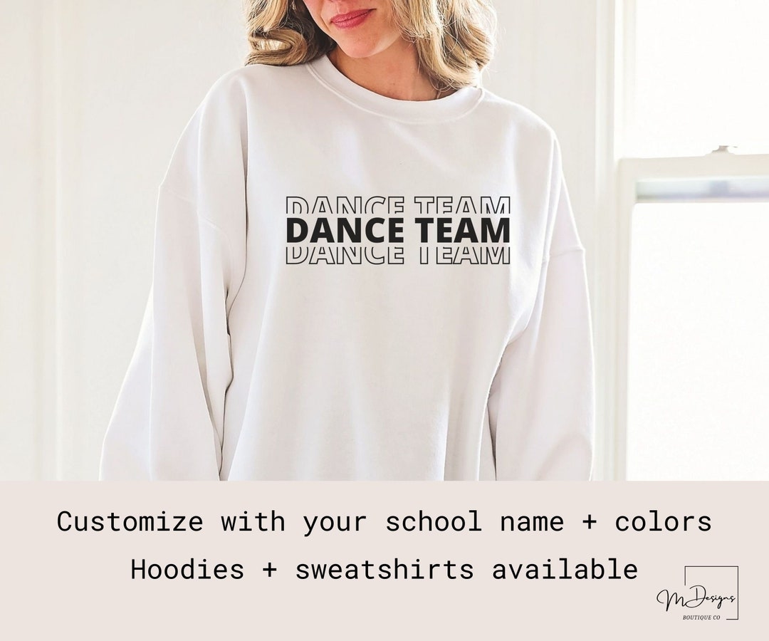 Dance Team Sweatshirt, Drill Team Shirt, Dance Team Gift, Dance Coach ...